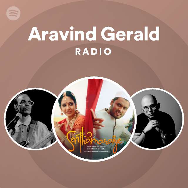Aravind Gerald Radio | Spotify Playlist