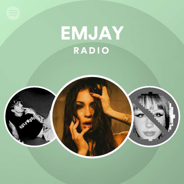 EMJAY Radio - playlist by Spotify | Spotify