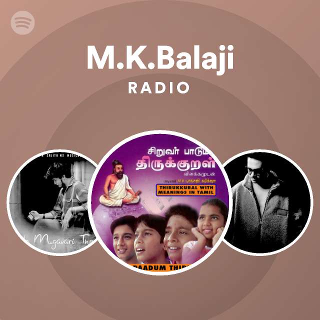 M.K.Balaji Radio - playlist by Spotify | Spotify