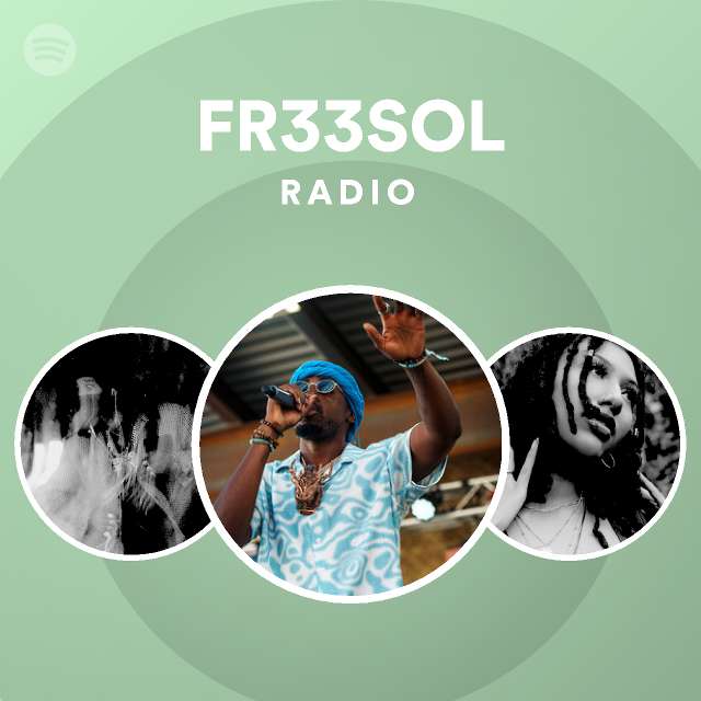 FR33SOL Radio - playlist by Spotify | Spotify