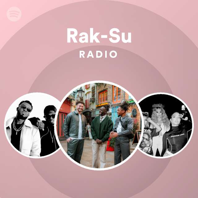 Rak-Su | Spotify