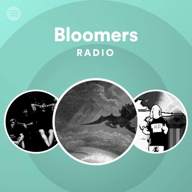 Bloomers Radio | Spotify Playlist
