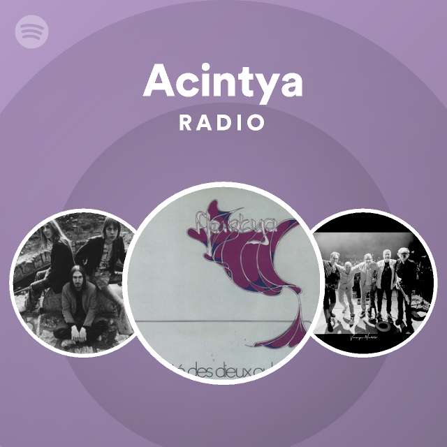Acintya Radio | Spotify Playlist