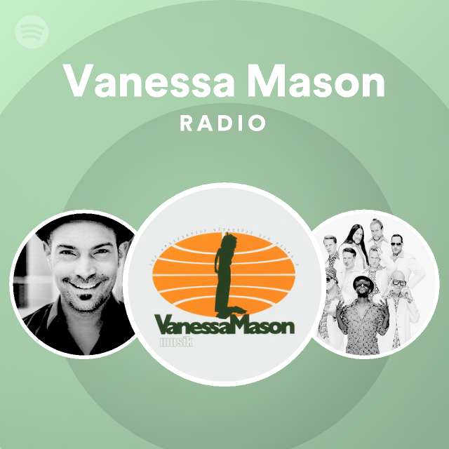 Vanessa Mason Radio | Spotify Playlist