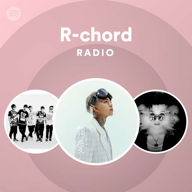R-chord Radio - playlist by Spotify | Spotify