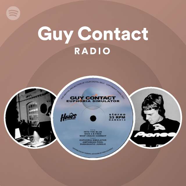 Guy Contact Radio - playlist by Spotify | Spotify