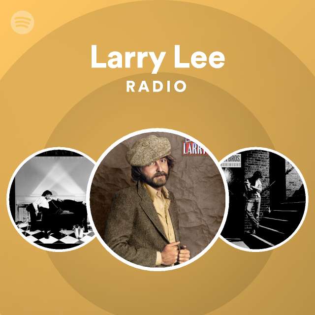 Larry Lee | Spotify