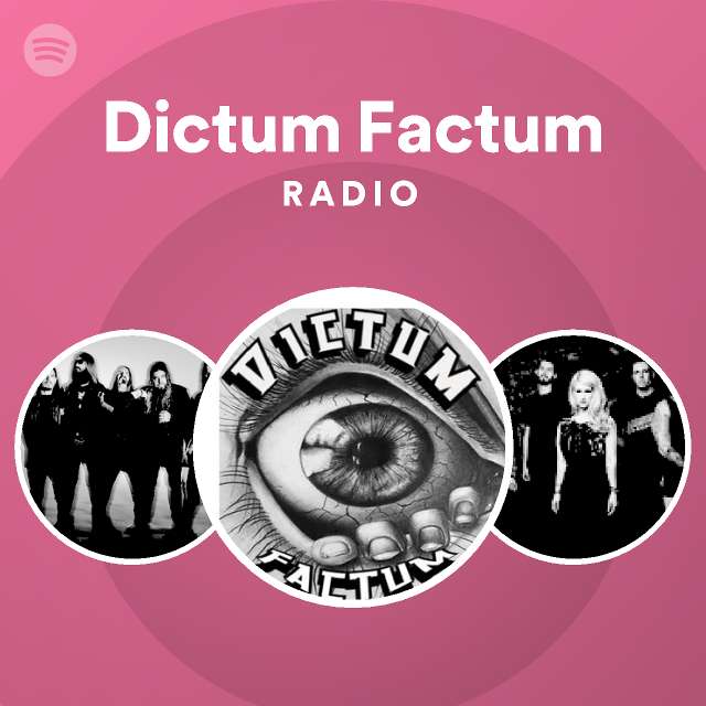 Dictum Factum Radio - playlist by Spotify | Spotify
