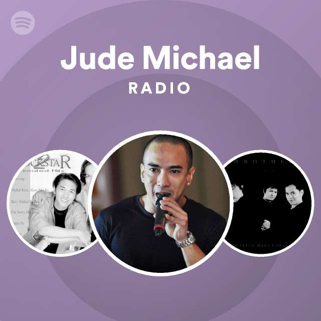 Jude Michael Radio - playlist by Spotify | Spotify