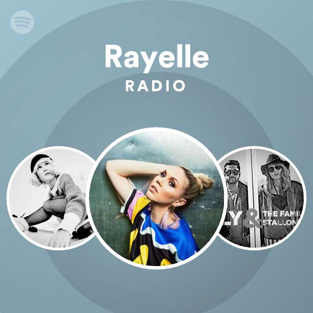 Rayelle | Spotify - Listen Free