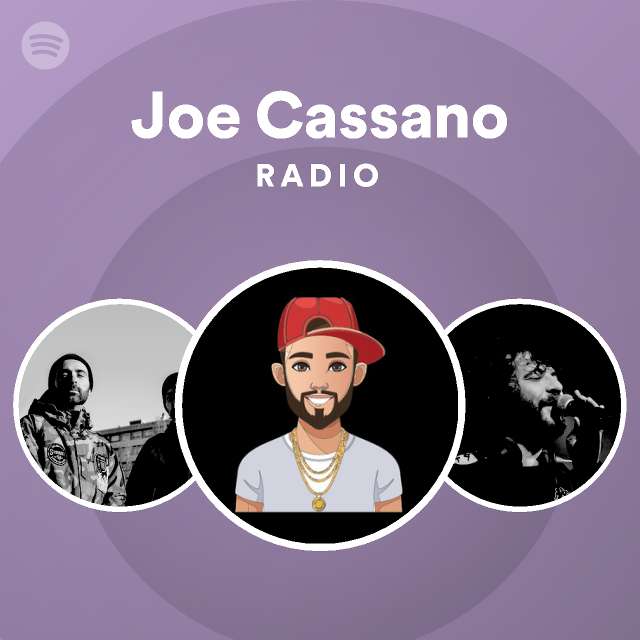Joe Cassano | Spotify - Listen Free