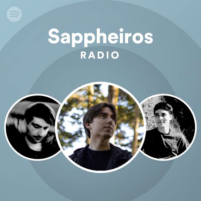 Sappheiros Radio - playlist by Spotify | Spotify