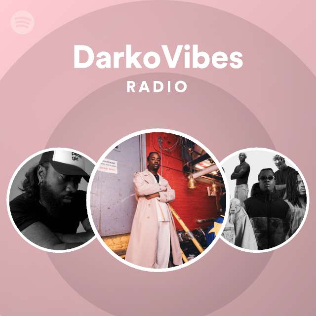 DarkoVibes | Spotify