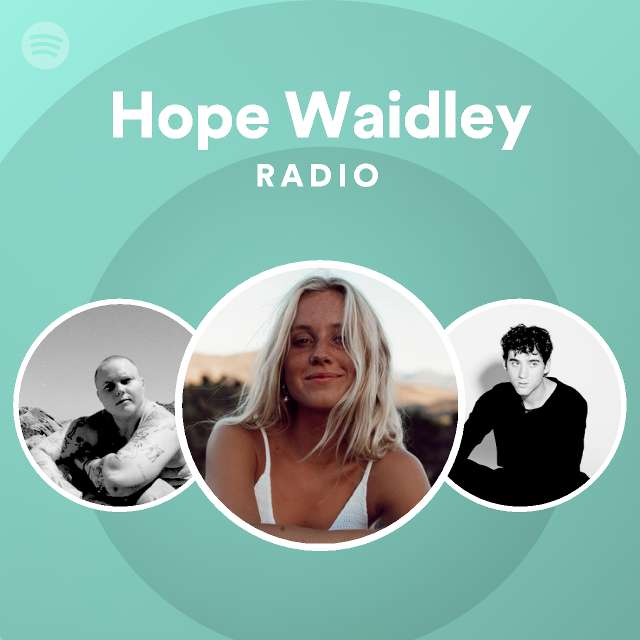 Hope Waidley | Spotify