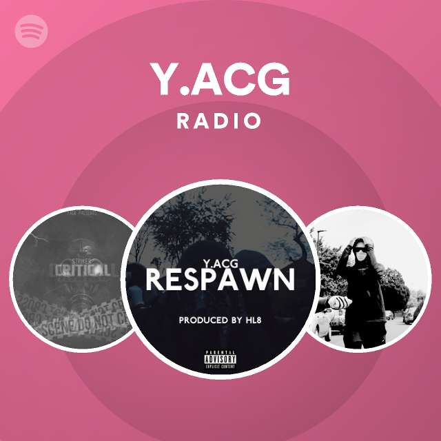 Y.ACG Radio - playlist by Spotify | Spotify