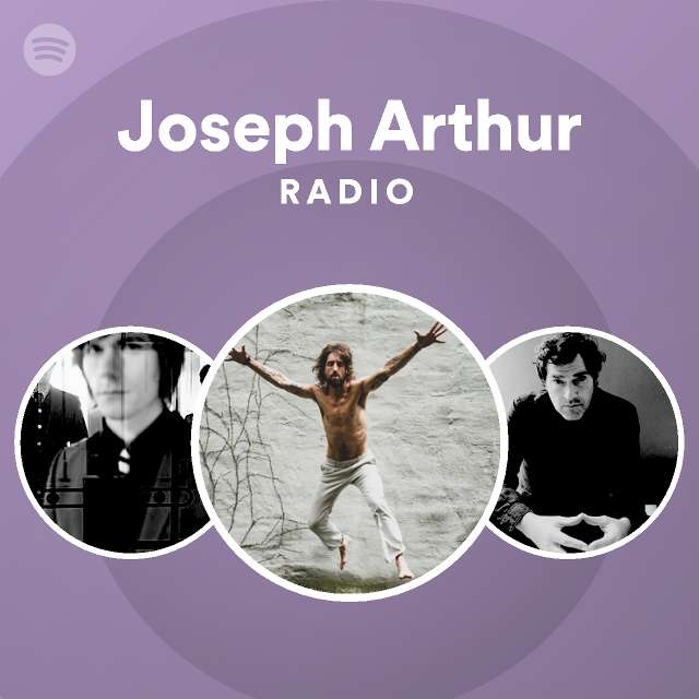 Joseph Arthur | Spotify