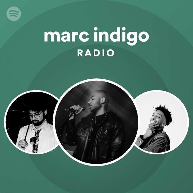 marc indigo | Spotify