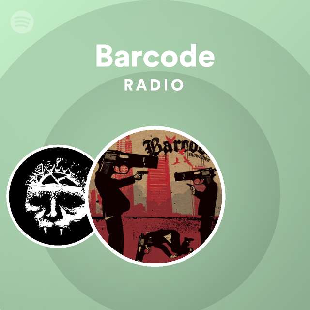 Barcode Radio - playlist by Spotify | Spotify