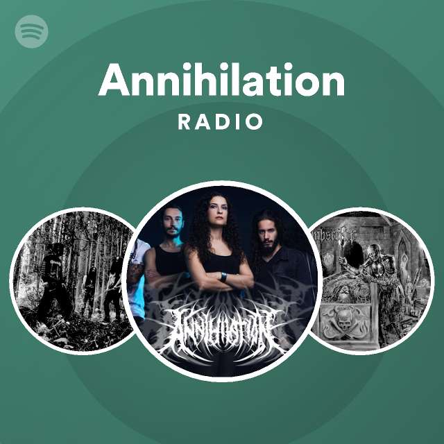 Annihilation Radio | Spotify Playlist