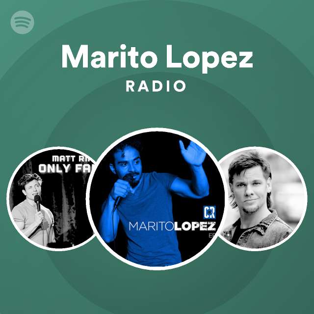 Marito Lopez Radio - playlist by Spotify | Spotify
