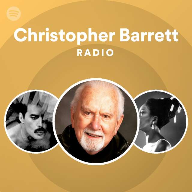 Christopher Barrett Radio - playlist by Spotify | Spotify