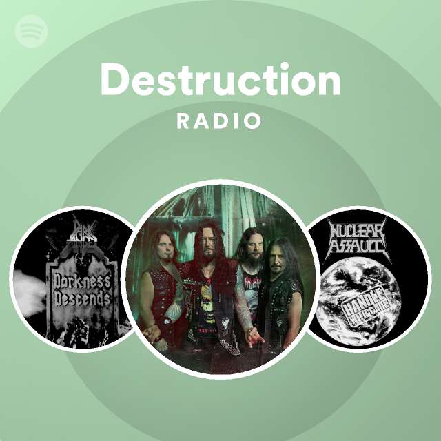 Destruction Songs, Albums and Playlists | Spotify
