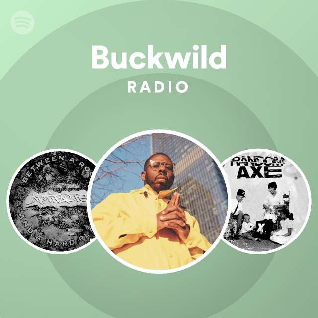 Buckwild | Spotify