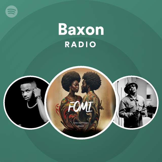 Baxon Radio - playlist by Spotify | Spotify