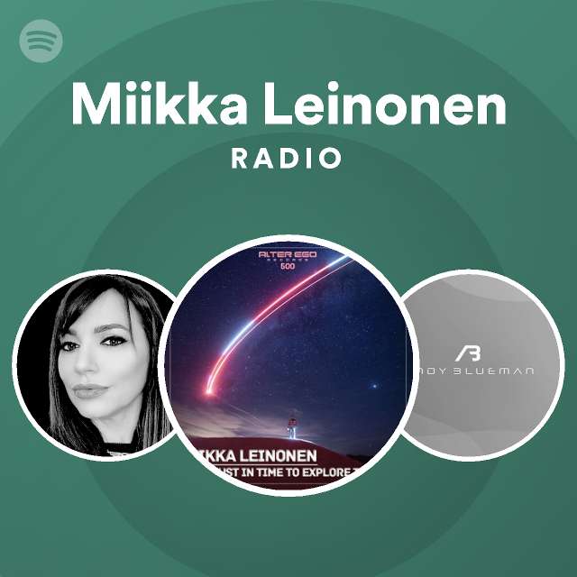 Miikka Leinonen Radio - playlist by Spotify | Spotify