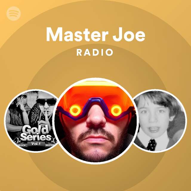 Master Joe | Spotify