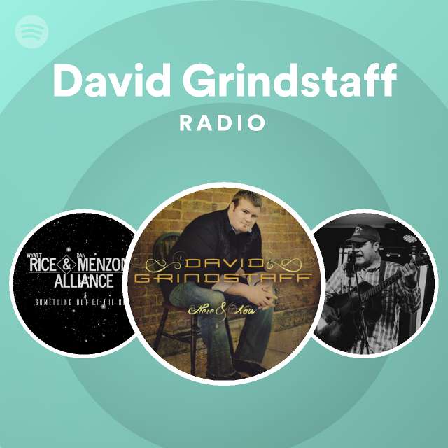 David Grindstaff Radio - playlist by Spotify | Spotify