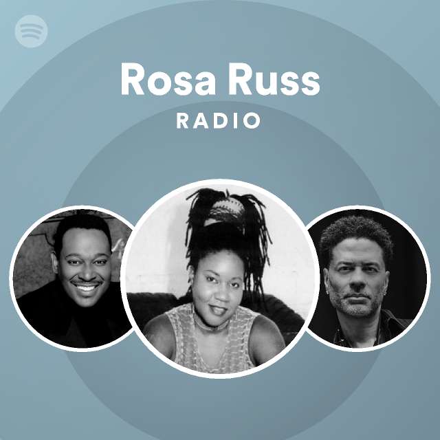 Rosa Russ Radio | Spotify Playlist