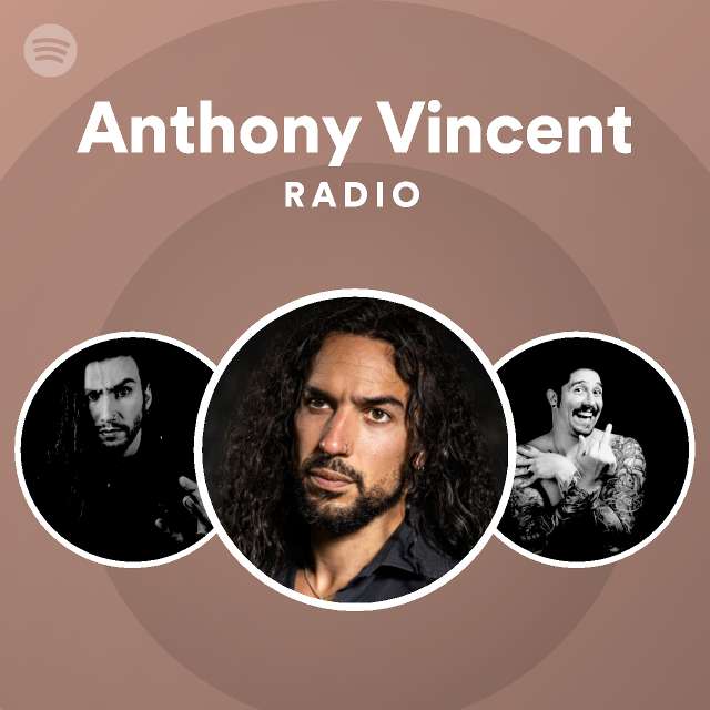 Anthony Vincent | Spotify