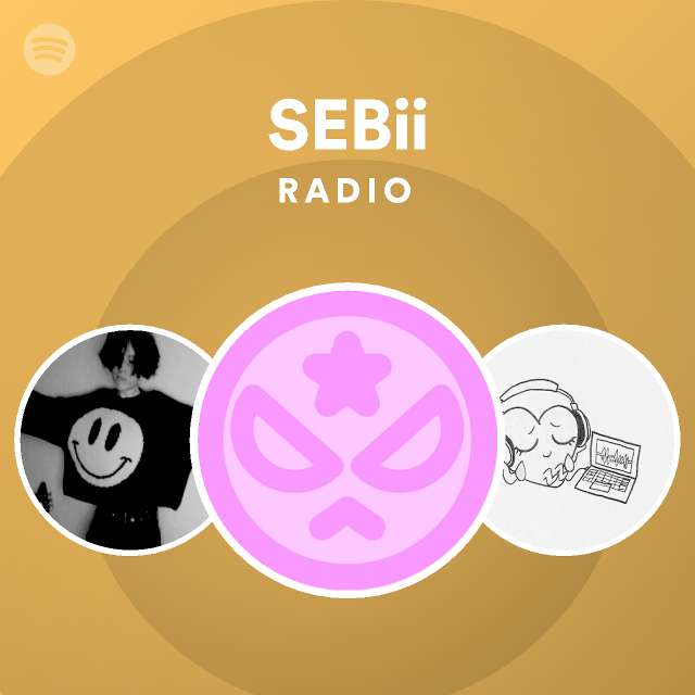 SEBii Radio - playlist by Spotify | Spotify