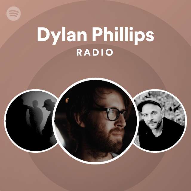 Dylan Phillips | Spotify