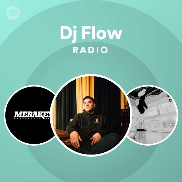 Dj Flow | Spotify