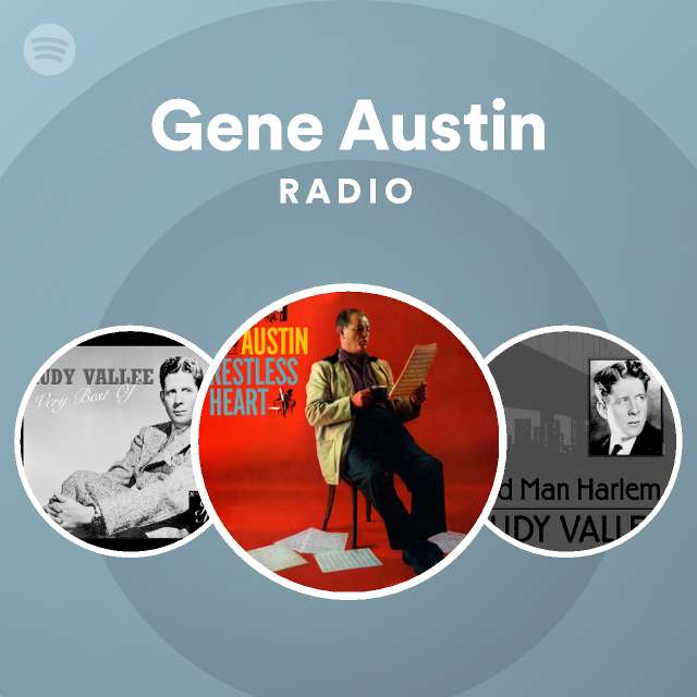 Gene Austin | Spotify