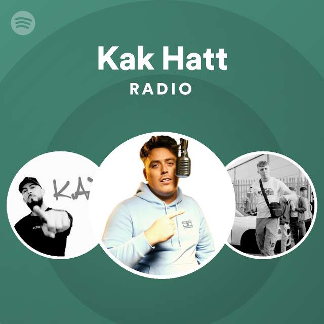 Kak Hatt | Spotify