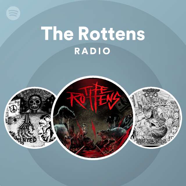 The Rottens Radio - playlist by Spotify | Spotify