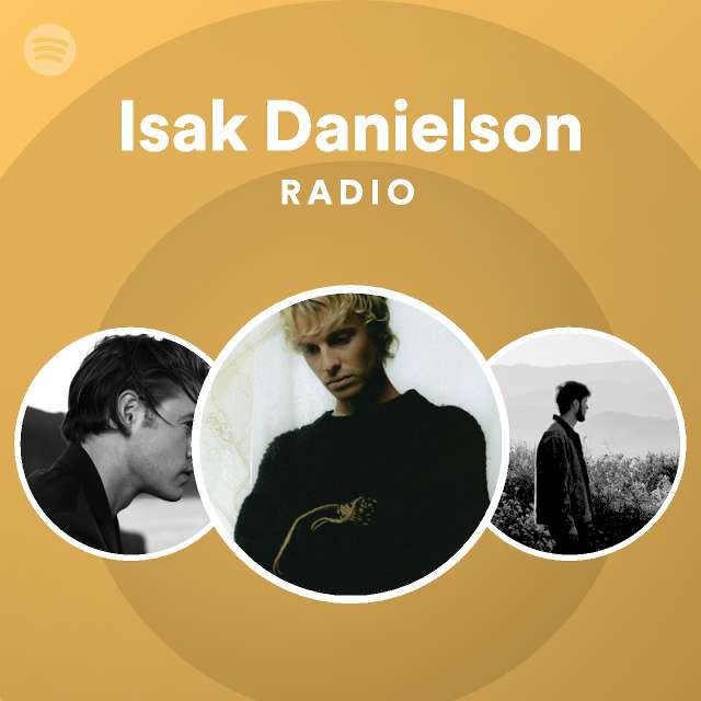 Isak Danielson Radio - playlist by Spotify | Spotify