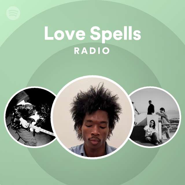Love Spells Radio - playlist by Spotify | Spotify