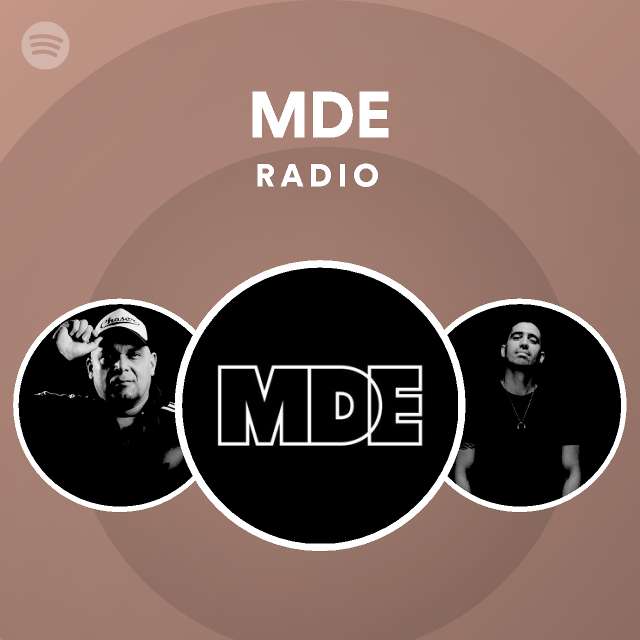 MDE Radio - playlist by Spotify | Spotify