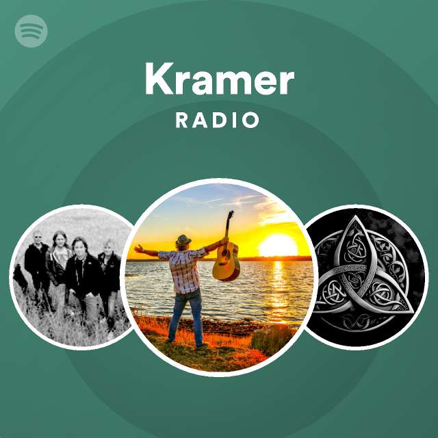 Kramer Radio - playlist by Spotify | Spotify
