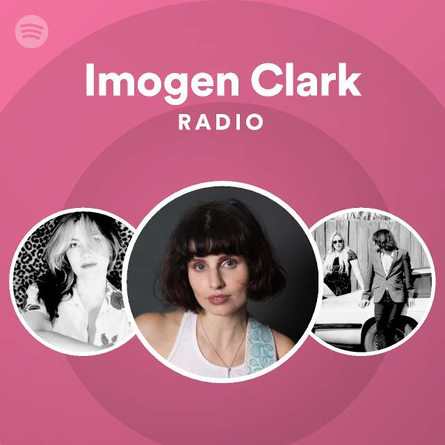 Imogen Clark | Spotify