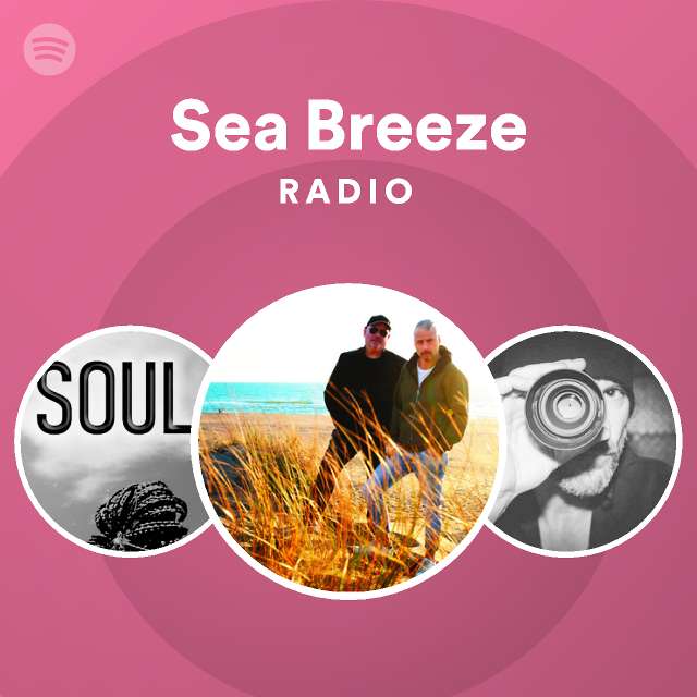 Sea Breeze Radio | Spotify Playlist