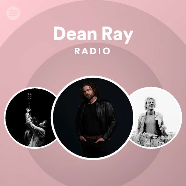 Dean Ray Radio | Spotify Playlist