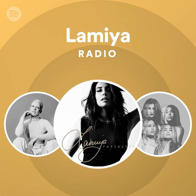 Lamiya | Spotify