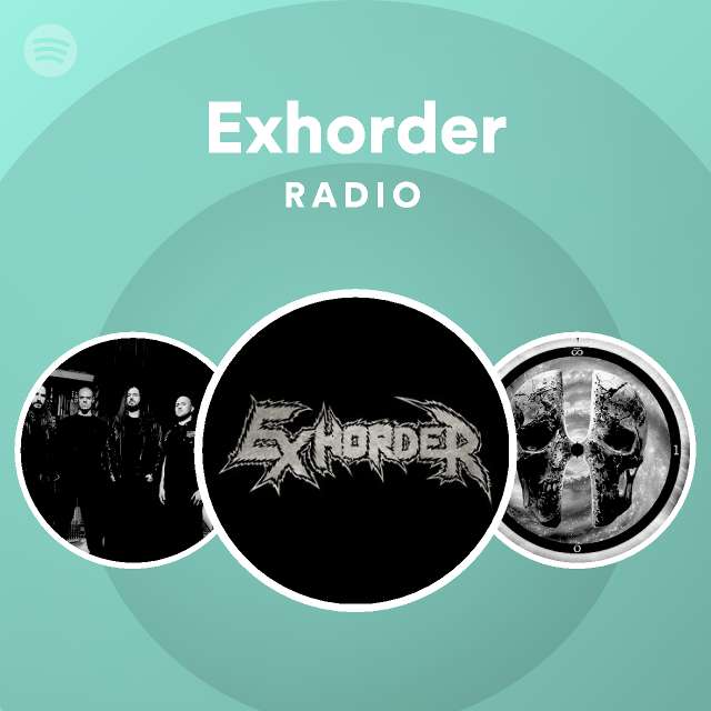 Exhorder | Spotify