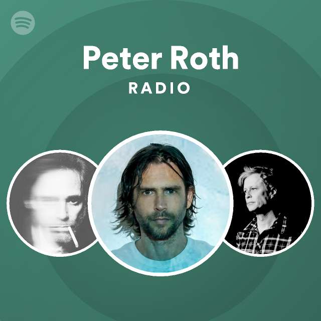 Peter Roth Radio | Spotify Playlist
