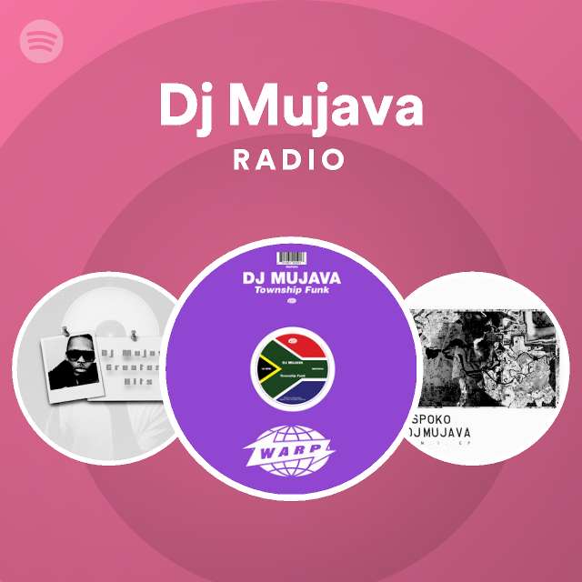 Dj Mujava Radio - playlist by Spotify | Spotify